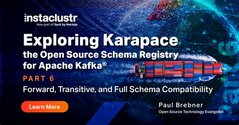 Exploring Karapace Part 6—forward Transitive And Full Schema Compatibility