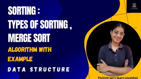 Sorting Types Of Sorting Merge Sort Algorithm Data Structure Youtube