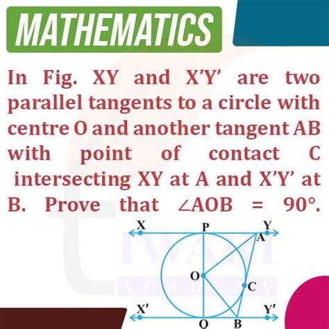 If Xy And Xy Are Two Parallel Tangents To A Circle With Centre O