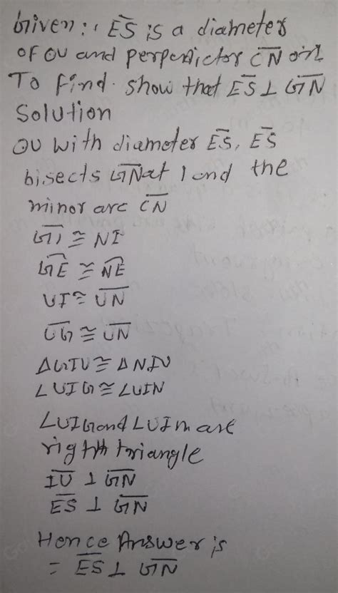 Solved In A Circle A Diameter Bisects A Chord And An Arc With The Same Endpoints If And Only