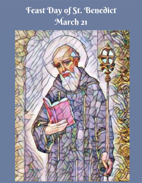 Celebrating The Feast Day Of St Benedict The Benedictine Sisters Of