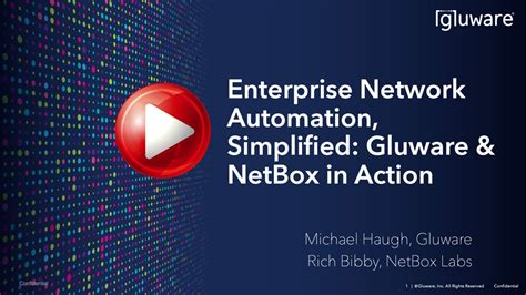 Enterprise Network Automation Simplified Gluware And Netbox In Action Gluware