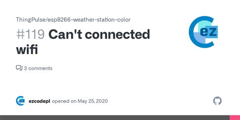 Cant Connected Wifi · Issue 119 · Thingpulseesp8266 Weather Station Color · Github