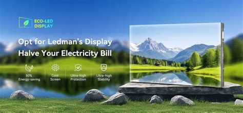 LED Or LCD Display Which One Is More Energy Saving LEDMAN