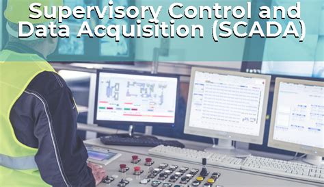 Supervisory Control And Data Acquisition Scada Systems In Oil And Gas