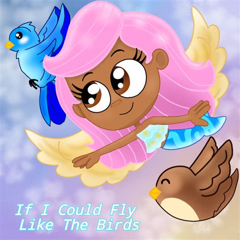 Bubble Guppies If I Could Fly National Bird Day By