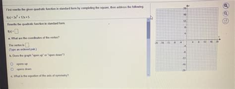 Solved First Rewrite The Given Quadratic Function In
