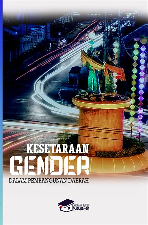 Kesetaraan Gender Dalam Pembangunan Daerah Toko Buku Cahaya Arsh