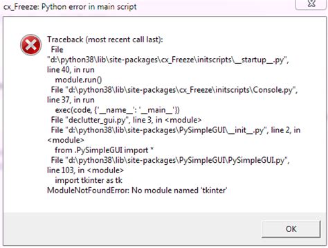 Ran An Executable Got Python Error No Module Named Tkinter Issue Marcelotduarte Cx