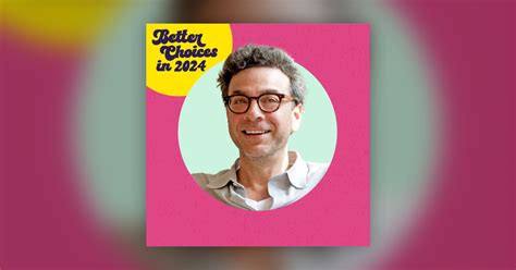Better Choices In 2024 Logic Or Emotion With Stephen Dubner
