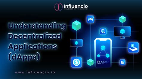 Understanding Decentralized Applications Dapps By Influencio Medium