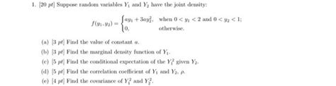 Solved 1 20pt Suppose Random Variables Y1 And Y2 Have The