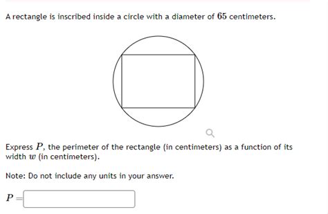 Solved A Rectangle Is Inscribed Inside A Circle With A