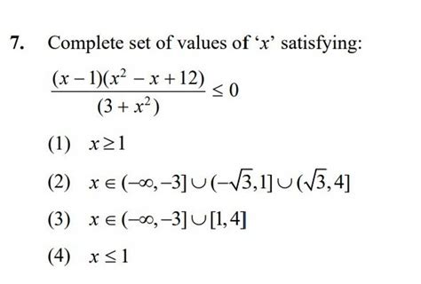 Complete Set Of Values Of X Satisfying 3x2x−1x2−x12 ≤0 Filo
