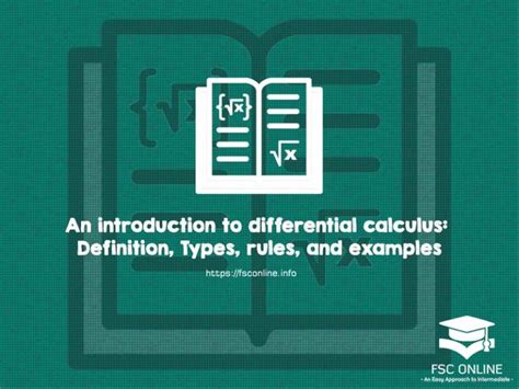 An Introduction To Differential Calculus Definition Types Rules And