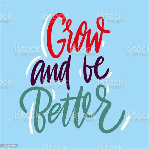 성장 하 고 더 나은 손으로 그린 벡터 레터링 수 있습니다 초대장 인사말 카드 따옴표 블로그를 위한 디자인입니다 0명에 대한 스톡 벡터 아트 및 기타 이미지 Istock