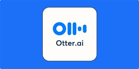 What Is Otter Ai How To Transcribe Meetings With Ai