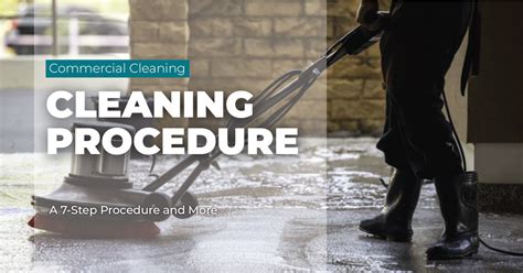 A 7 Step Cleaning Procedure For Effective Commercial Cleaning Orapi Asia