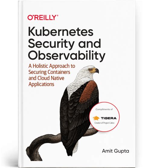 O Reilly EBook Kubernetes Security And Observability Tigera Creator Of Calico
