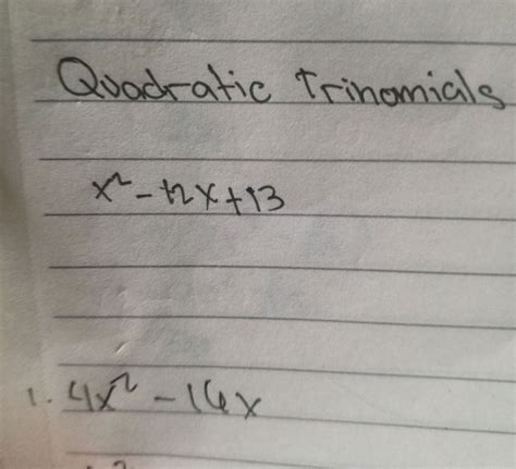 Quadratic Trinomials X2 12x 13 1 Studyx