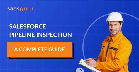 Salesforce Pipeline Inspection A Complete Guide