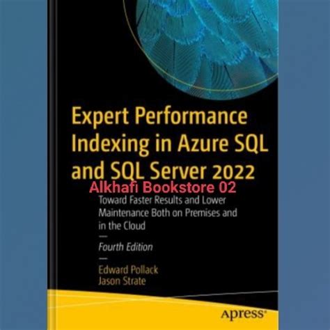Jual Buku Expert Performance Indexing In Azure Sql And Sql Server 2022 Shopee Indonesia