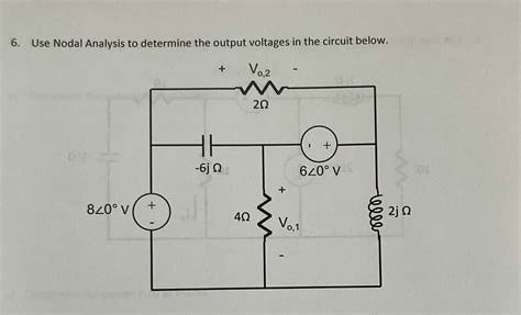 Solved Use Nodal Analysis To Determine The Output Voltages