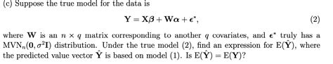 solved 1 a multiple linear regression model y xb e 1