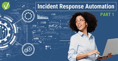 Incident Response Automation Part 1 Workflow And Prioritization Vivantio