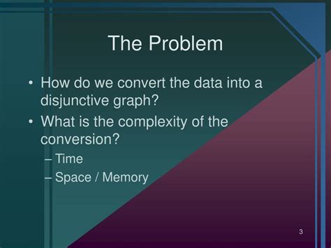 Ppt Converting Disjunctive Data To Disjunctive Graphs Powerpoint Presentation Id4313170
