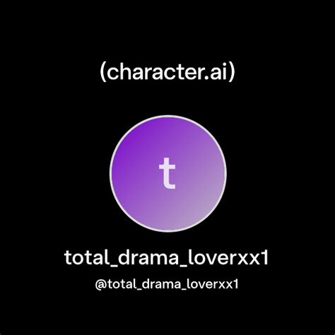 Totaldramaloverxx1 Totaldramaloverxx1 Characterai