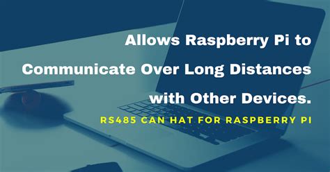 Allows Raspberry Pi To Communicate Over Long Distances With Other Devices Raspberry Pi