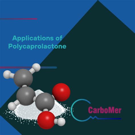 Polycaprolactone What Is Polycaprolactone