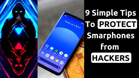How To Protect Your Smartphone 9 Simple Tips To Secure Phones 2020 Hackersgrid