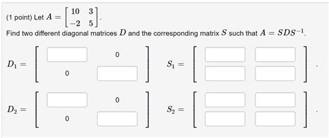 Solved 37 1 Point Let A 10 Find Two Different Diagonal