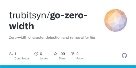 GitHub Trubitsyn Go Zero Width Zero Width Character Detection And