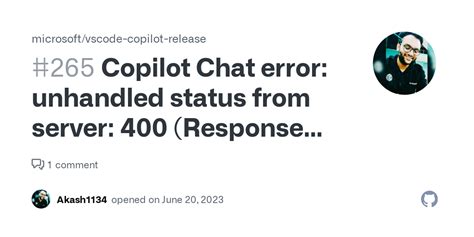 Copilot Chat Error Unhandled Status From Server 400 Response Filtered · Issue 265