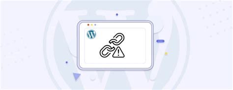 How To Find And Fix Broken Links In Wordpress Easy Guide