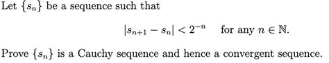 solved let sn be a sequence such that sn 1 5 sn 2 n for any n € n