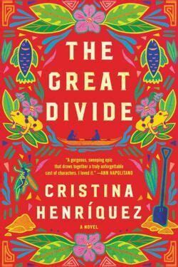 The Great Divide By Cristina Henriquez Booklist Queen The Great Divide By Cristina Henriquez Booklist Queen