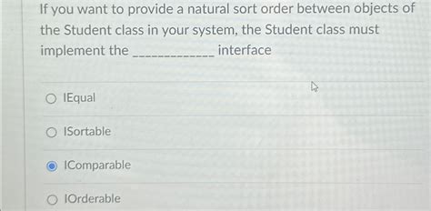 Solved If You Want To Provide A Natural Sort Order Between