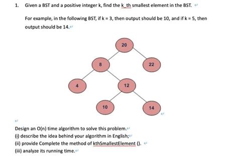 Solved 1 Given A Bst And A Positive Integer K Find The