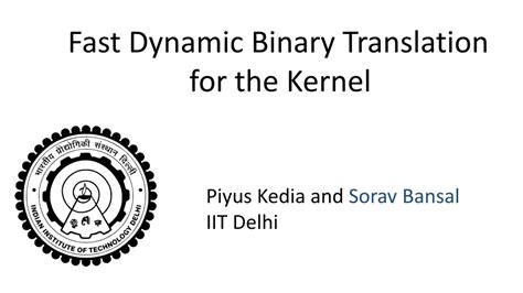 Ppt Fast Dynamic Binary Translation For The Kernel Powerpoint