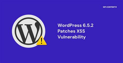 Wordpress 652 Patches Xss Vulnerability