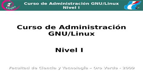 Curso De Administración Gnulinux Nivel I · Sistema De Archivos De Gnulinux Esquema De