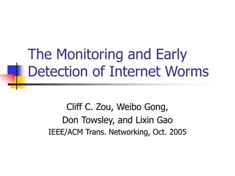Ppt The Monitoring And Early Detection Of Internet Worms Powerpoint