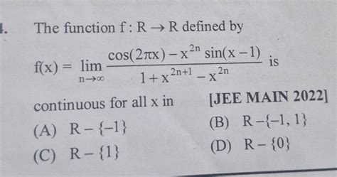 The Function F R Rightarrow R Defined By F X Lim {n Rightarrow Inf