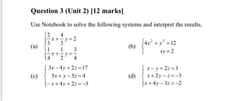 Solved Use Notebook To Solve The Following Systems And