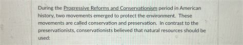 Solved During The Progressive Reforms And Conservationism