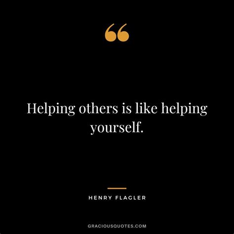 Help Others Quotes 69 Most Inspiring Helpfulness Quotes Kindness